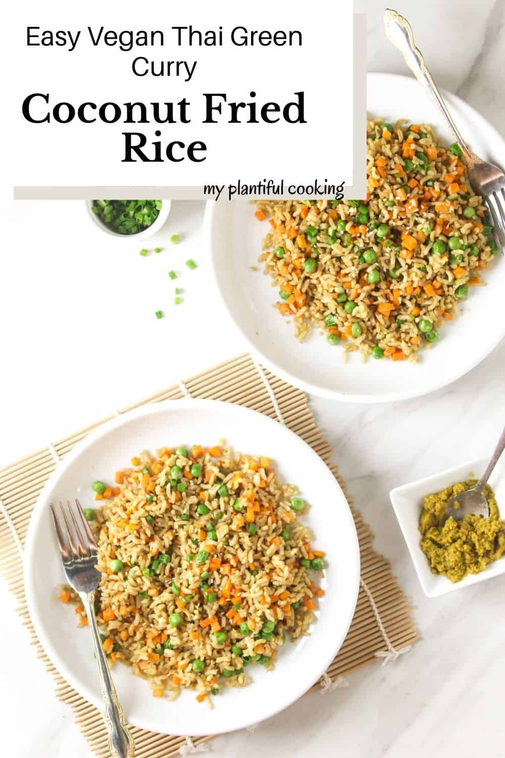 Thai Green Curry Fried Rice – My Plantiful Cooking