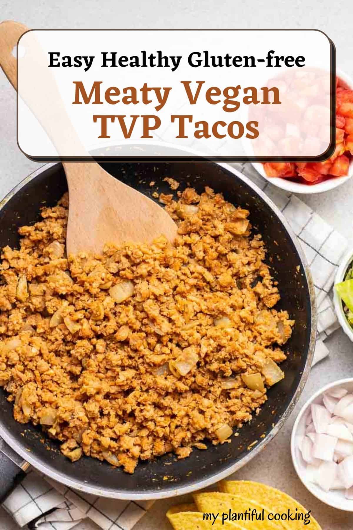 TVP Tacos – My Plantiful Cooking