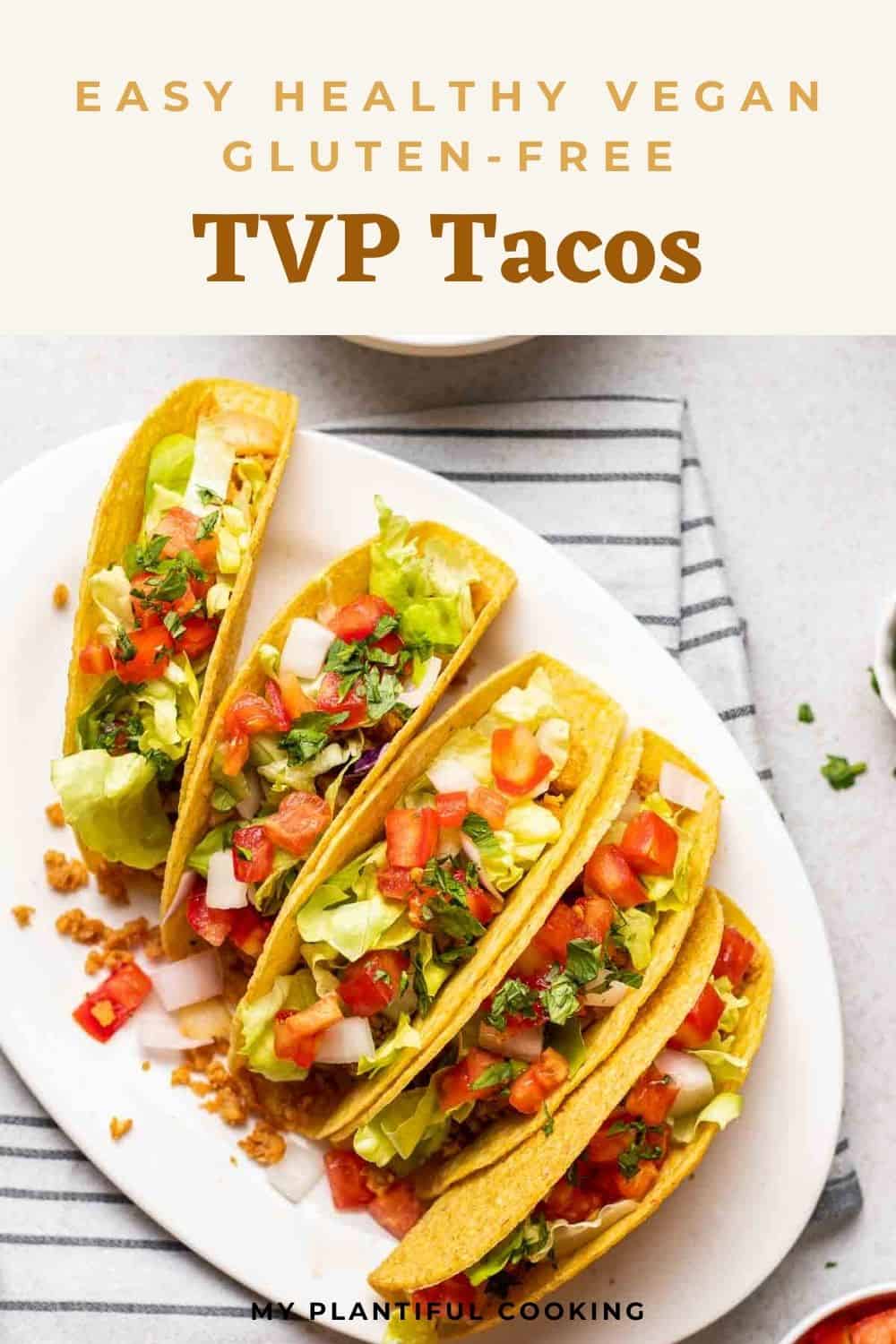 TVP Tacos – My Plantiful Cooking