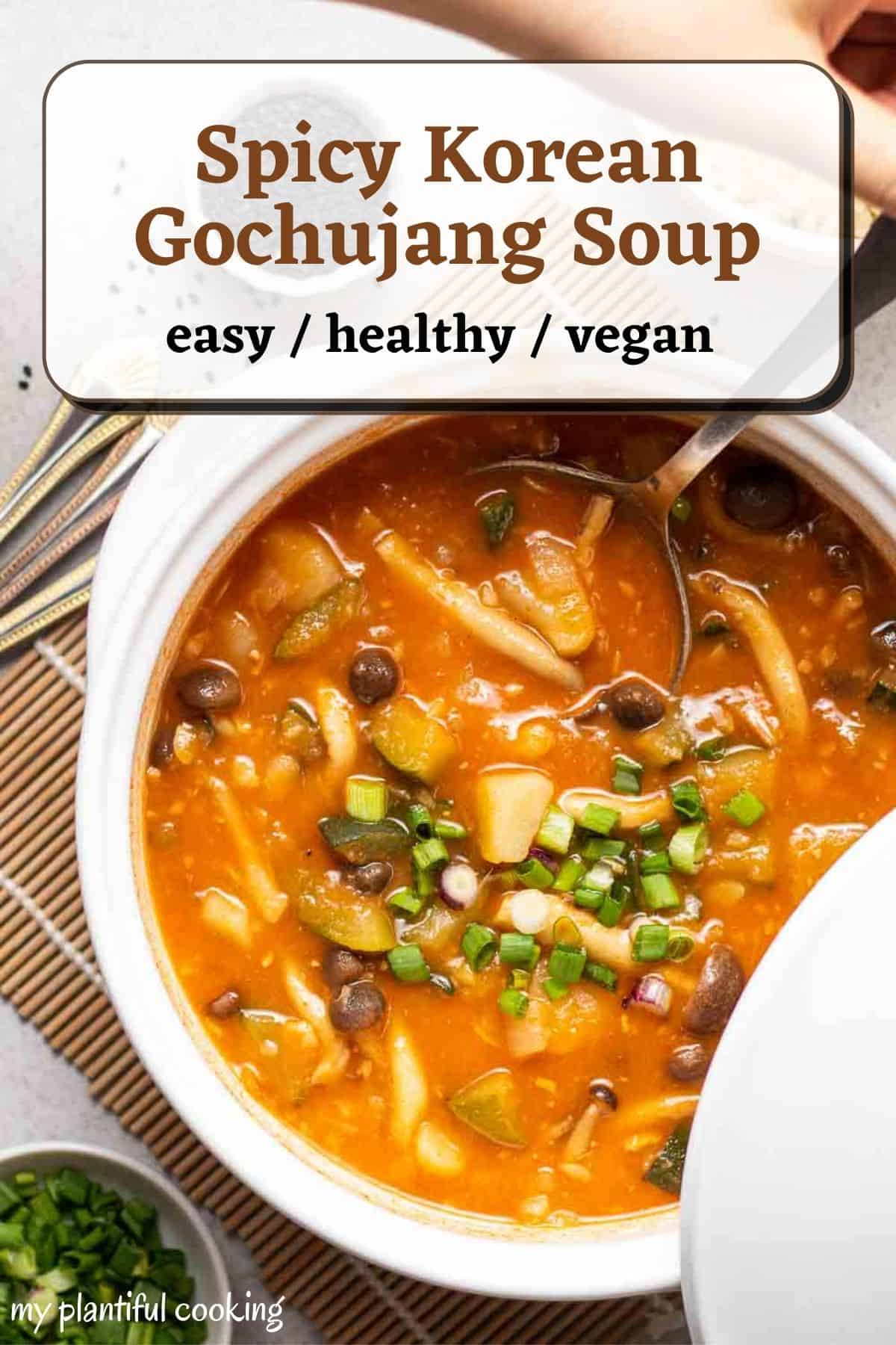Korean Gochujang Soup (Gochujang Jjigae) – My Plantiful Cooking