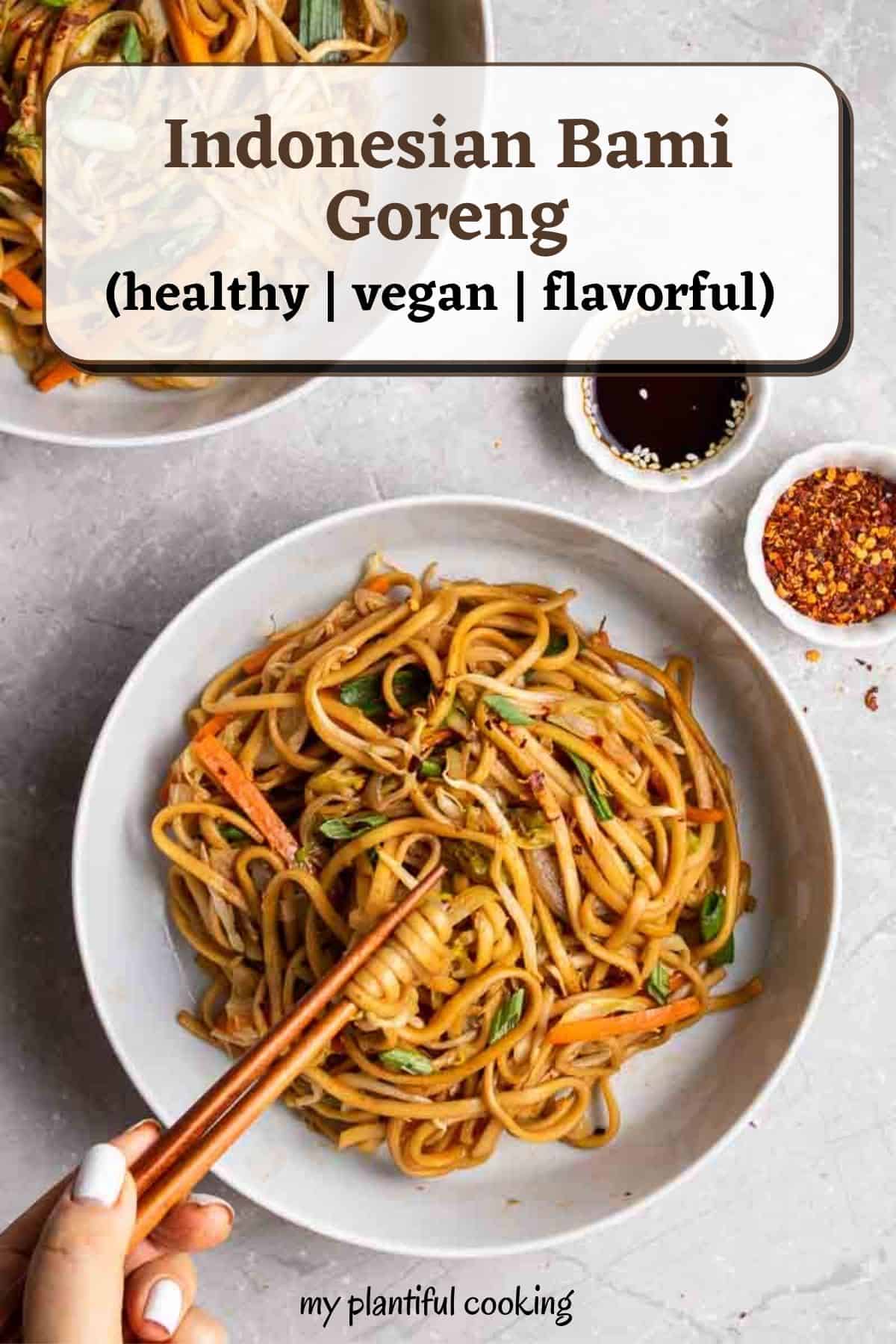 Indonesian Bami Goreng – My Plantiful Cooking