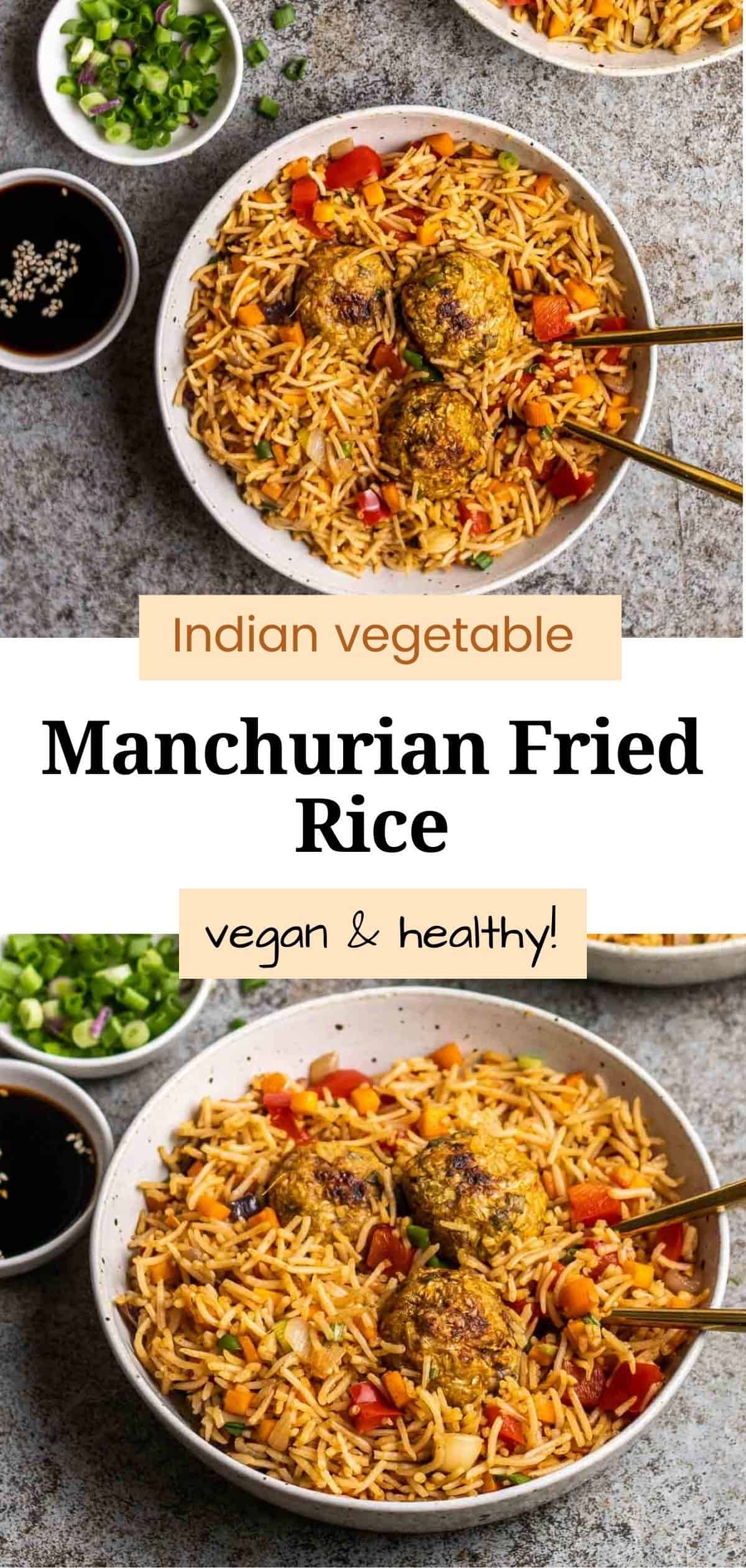 Veg Manchurian Fried Rice – My Plantiful Cooking