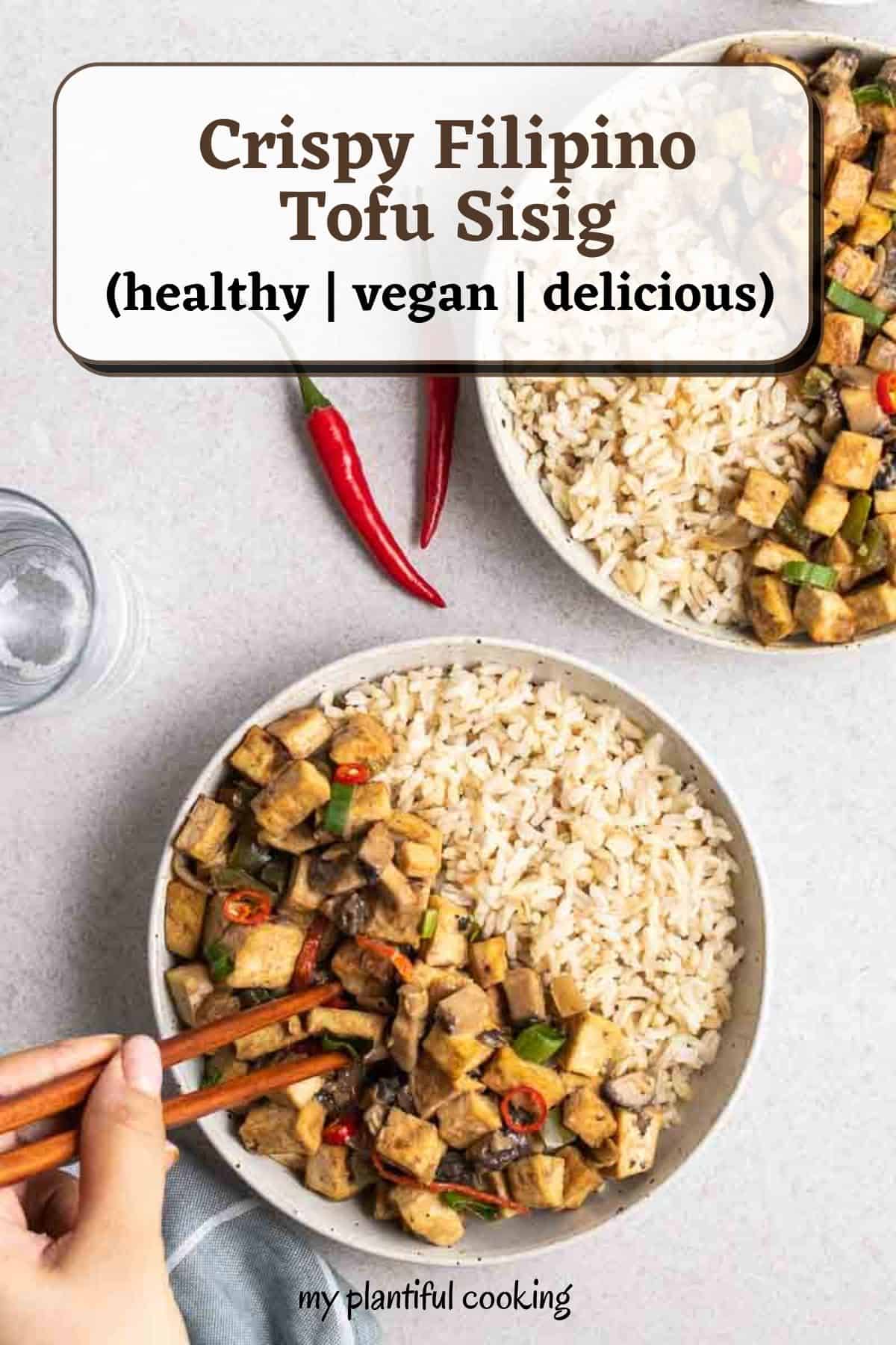 Tofu Sisig (Sizzling tofu) – My Plantiful Cooking