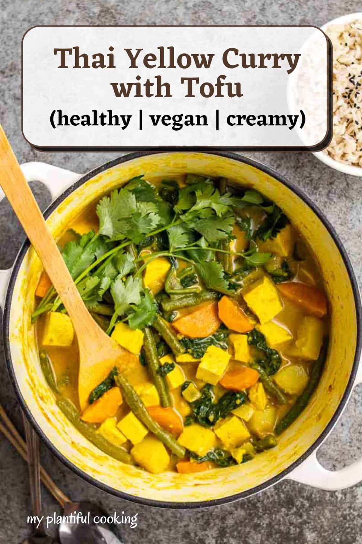 Thai Vegan Yellow Curry – My Plantiful Cooking
