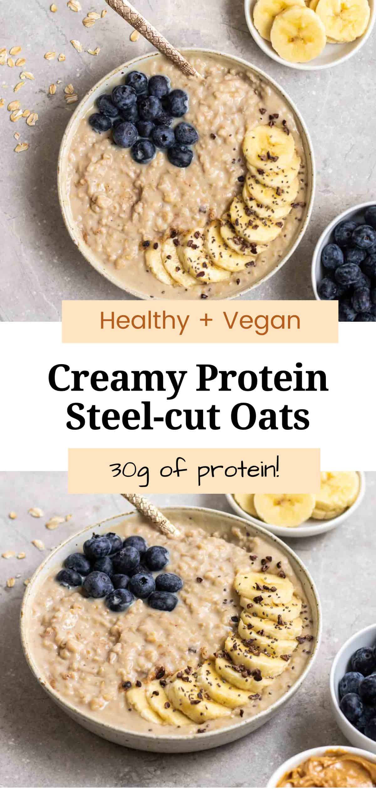 Creamy Protein Steel Cut Oats – My Plantiful Cooking