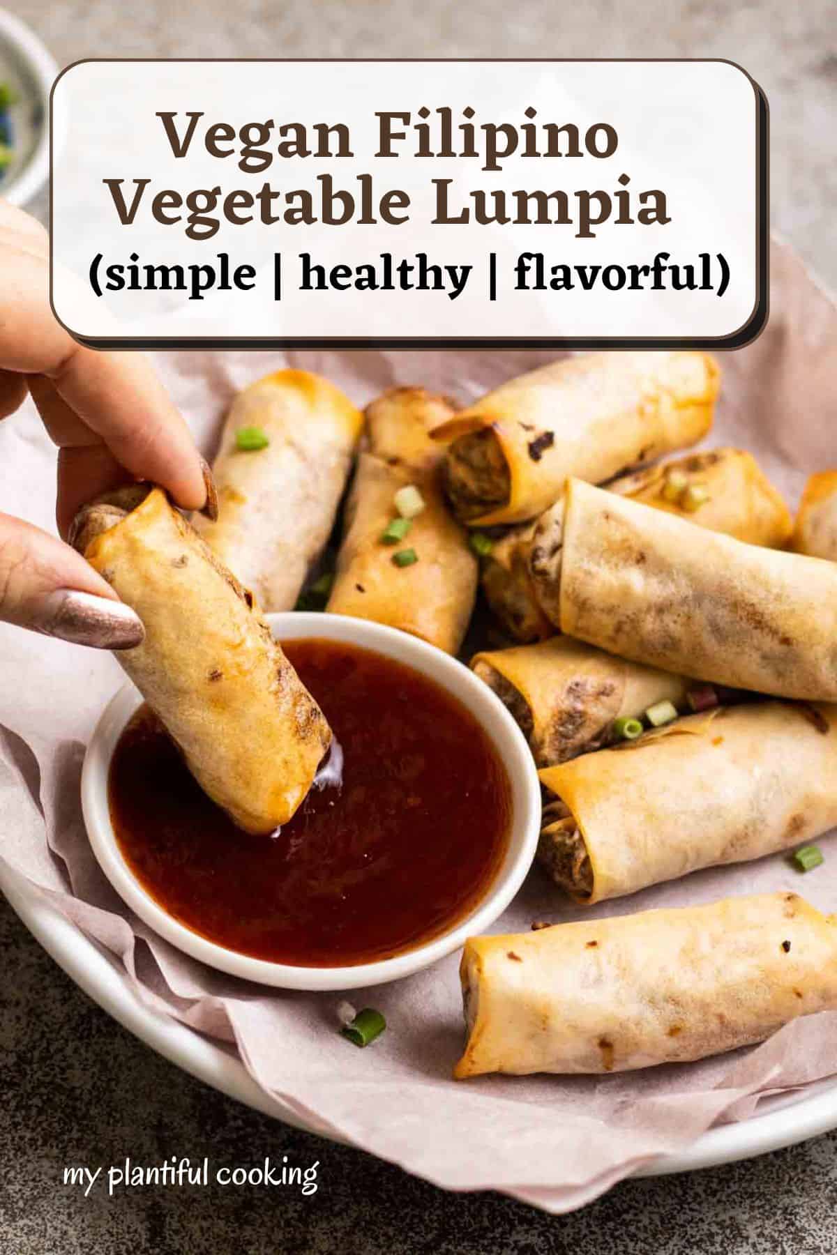 Vegetable Lumpia (Lumpiang Gulay) – My Plantiful Cooking