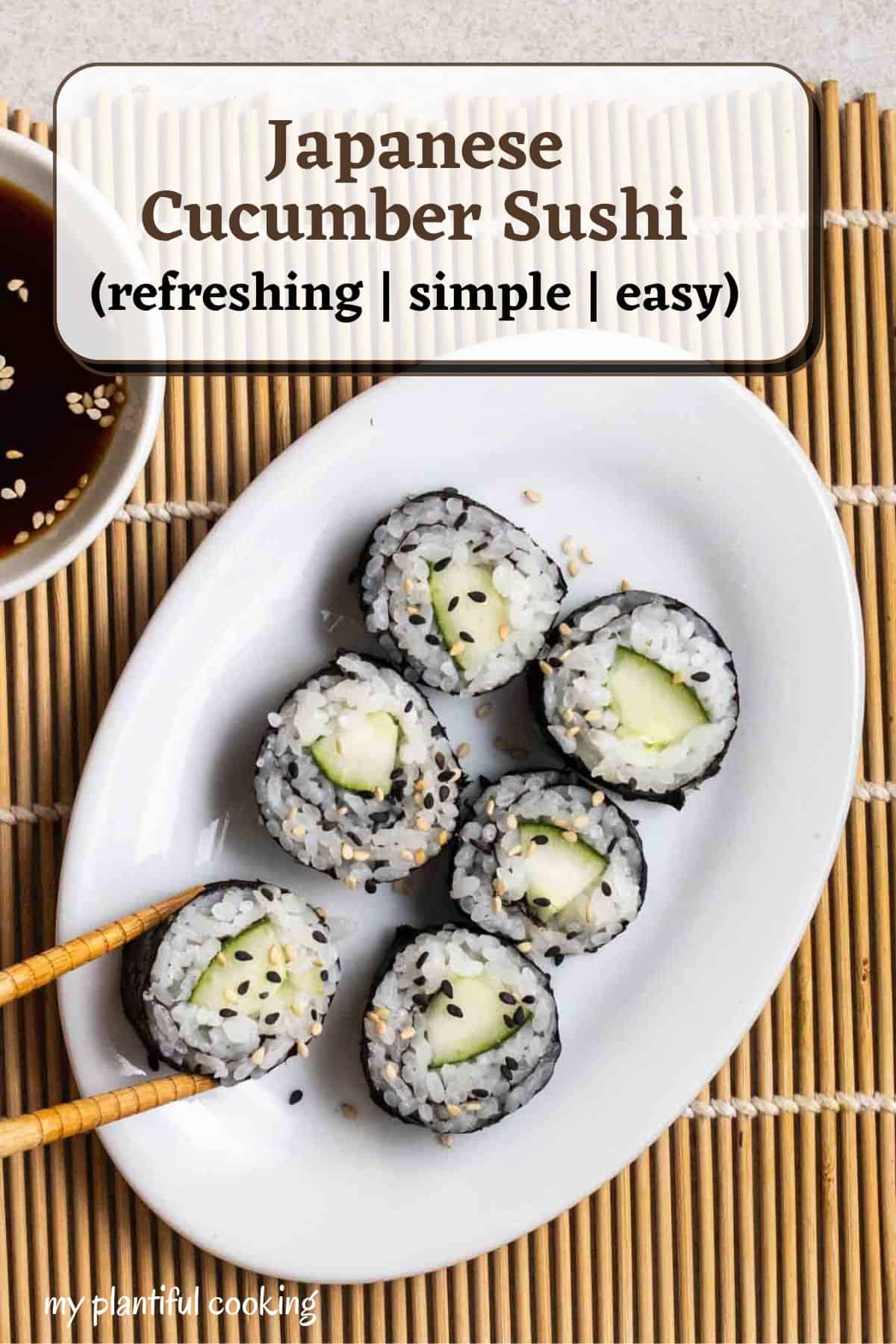 Kappa Maki (cucumber sushi rolls) – My Plantiful Cooking