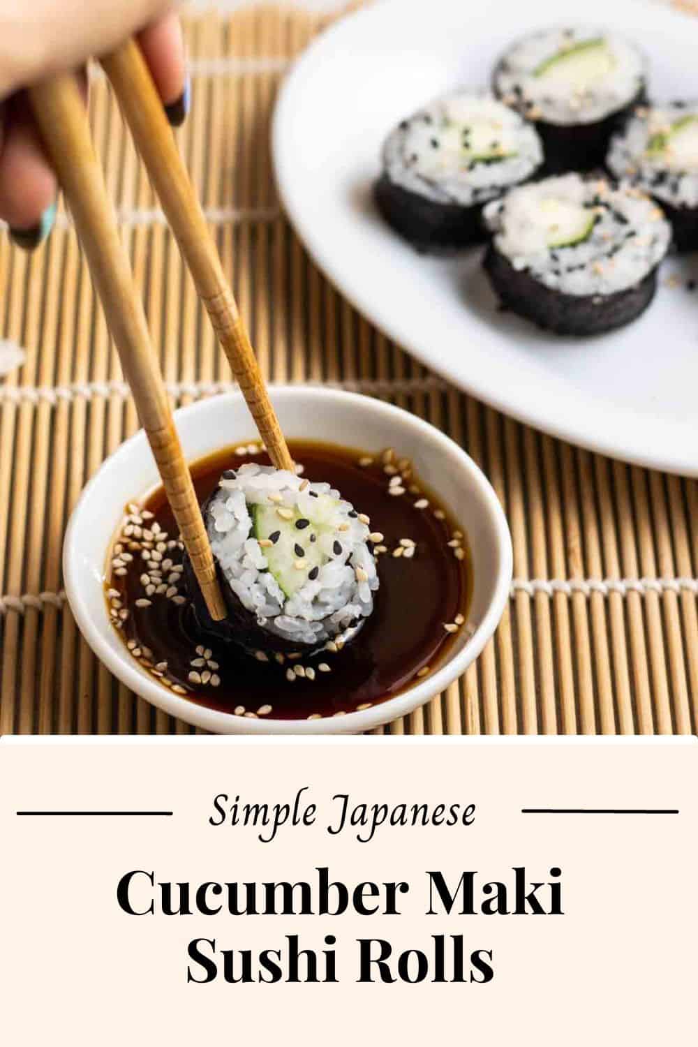 Kappa Maki (cucumber sushi rolls) – My Plantiful Cooking