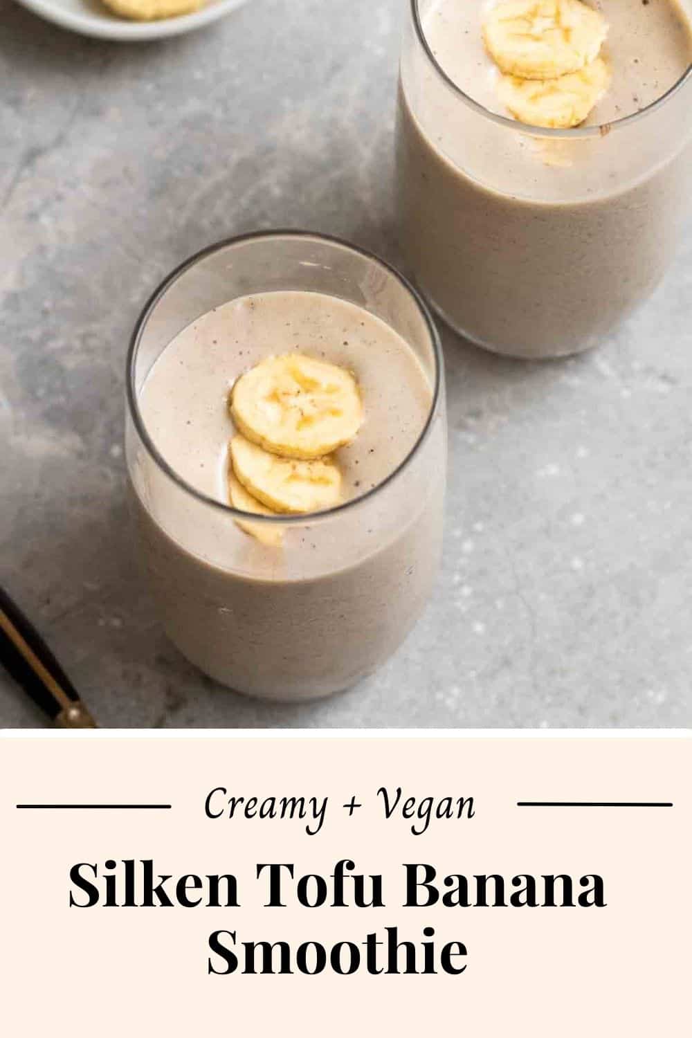 Creamy Silken Tofu Smoothie – My Plantiful Cooking