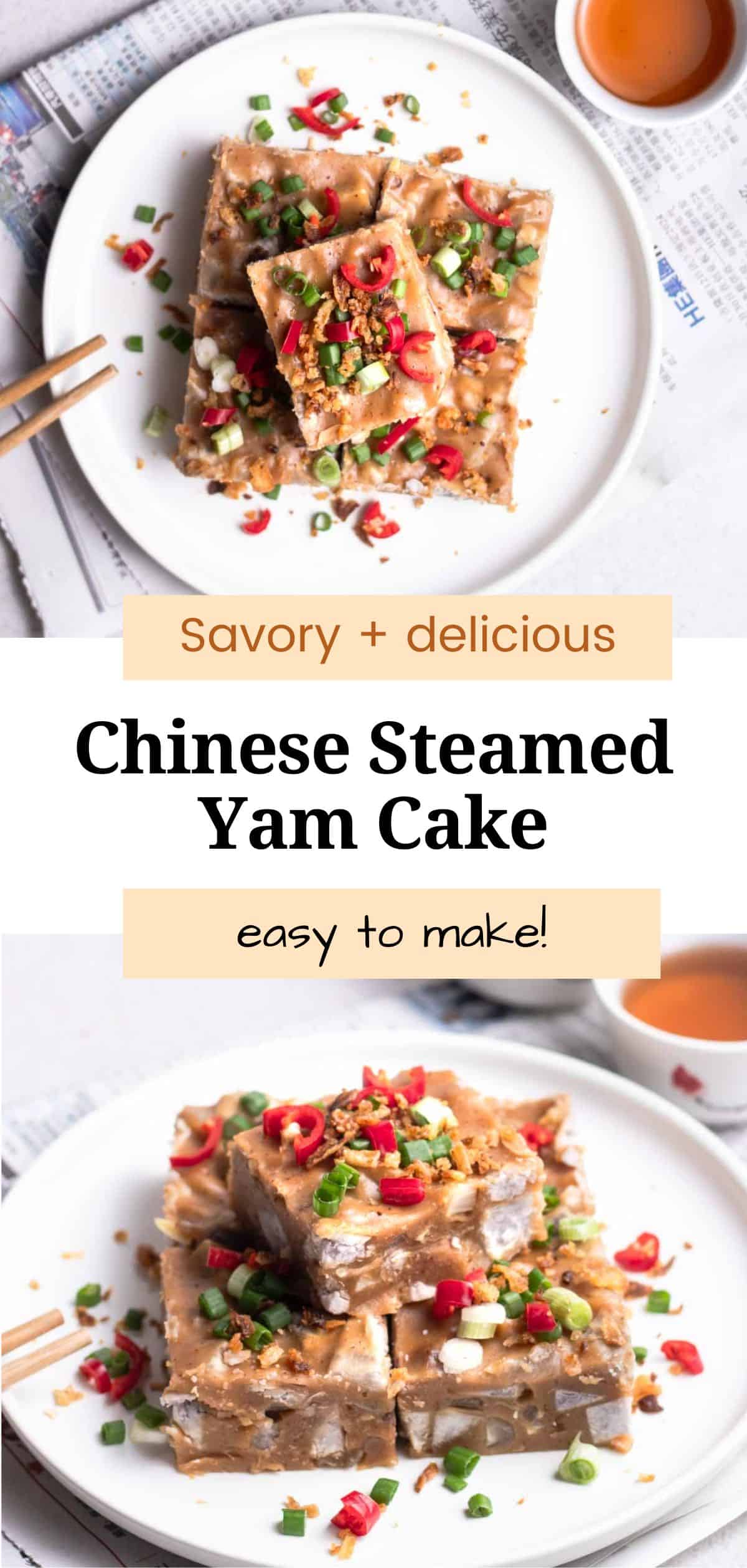 Chinese Steamed Yam Cake (taro cake) – My Plantiful Cooking