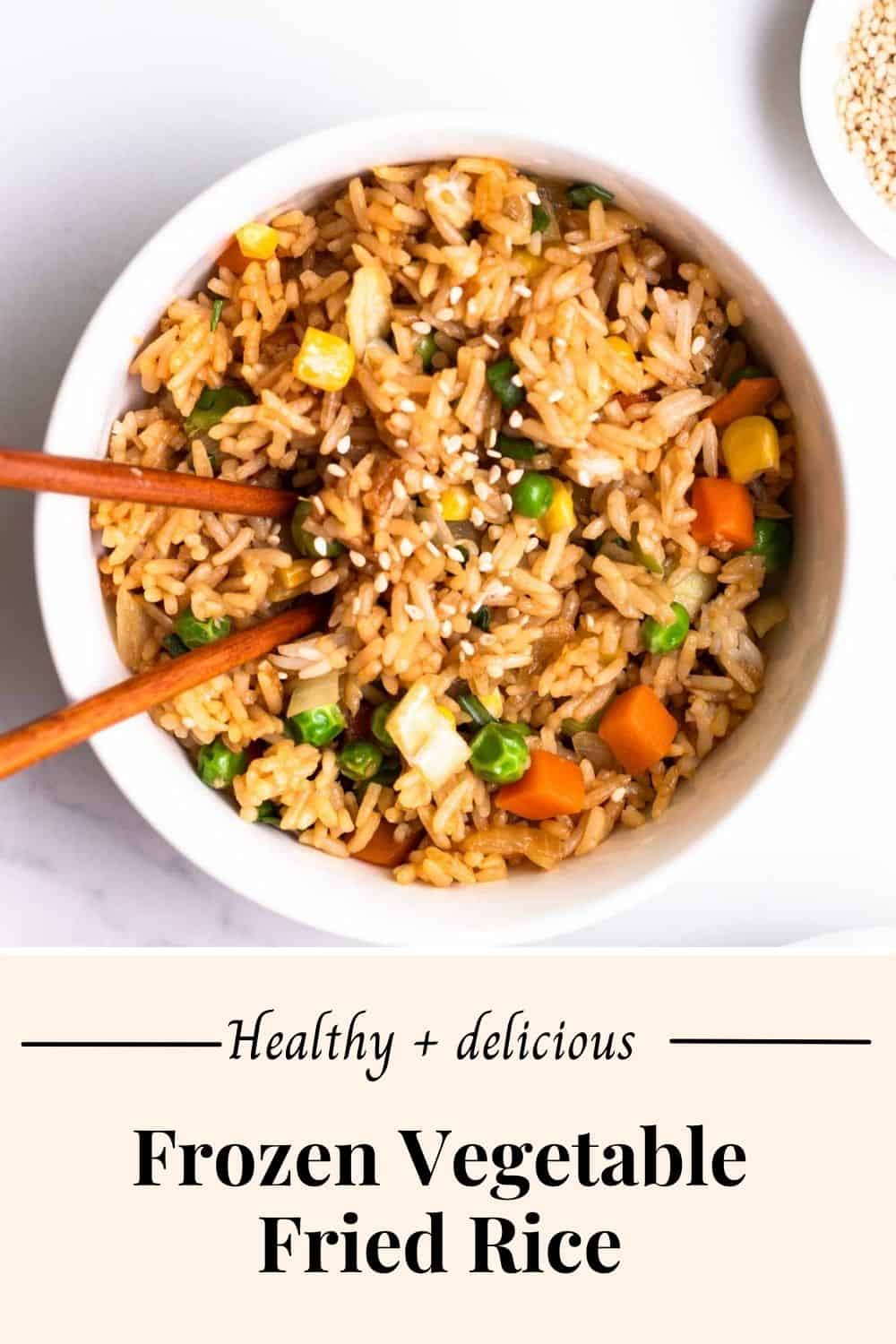 Frozen Vegetable Fried Rice – My Plantiful Cooking